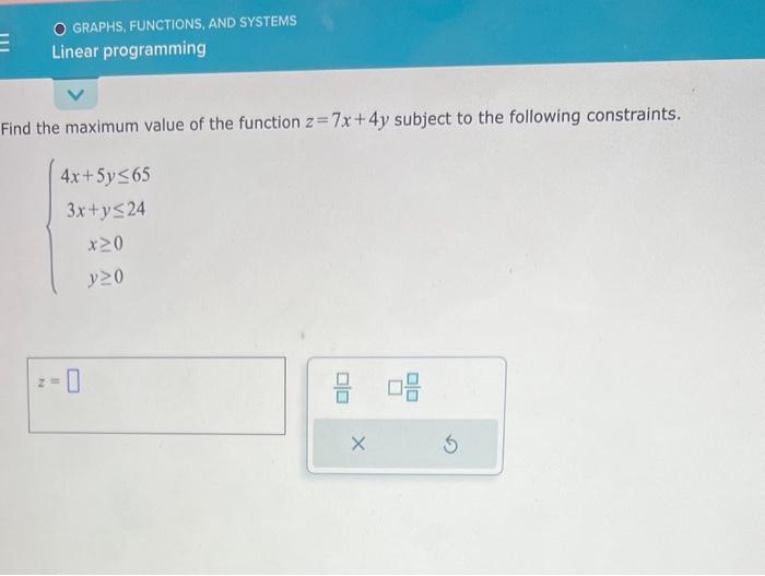 Solved Ind The Maximum Value Of The Function Z 7x 4y Subject