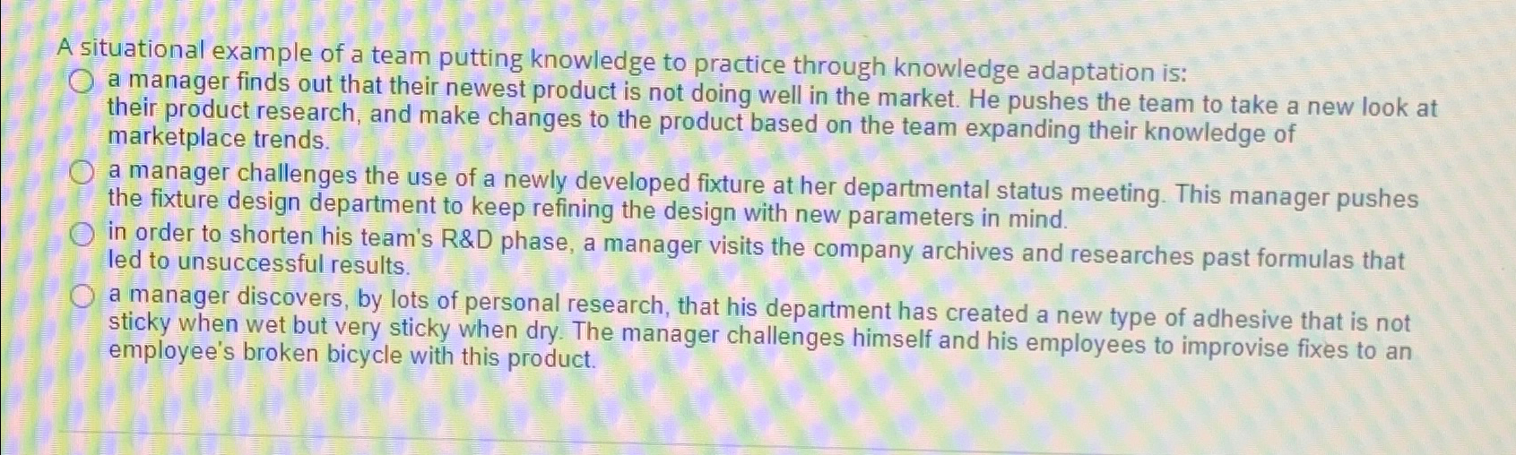 Solved A situational example of a team putting knowledge to | Chegg.com