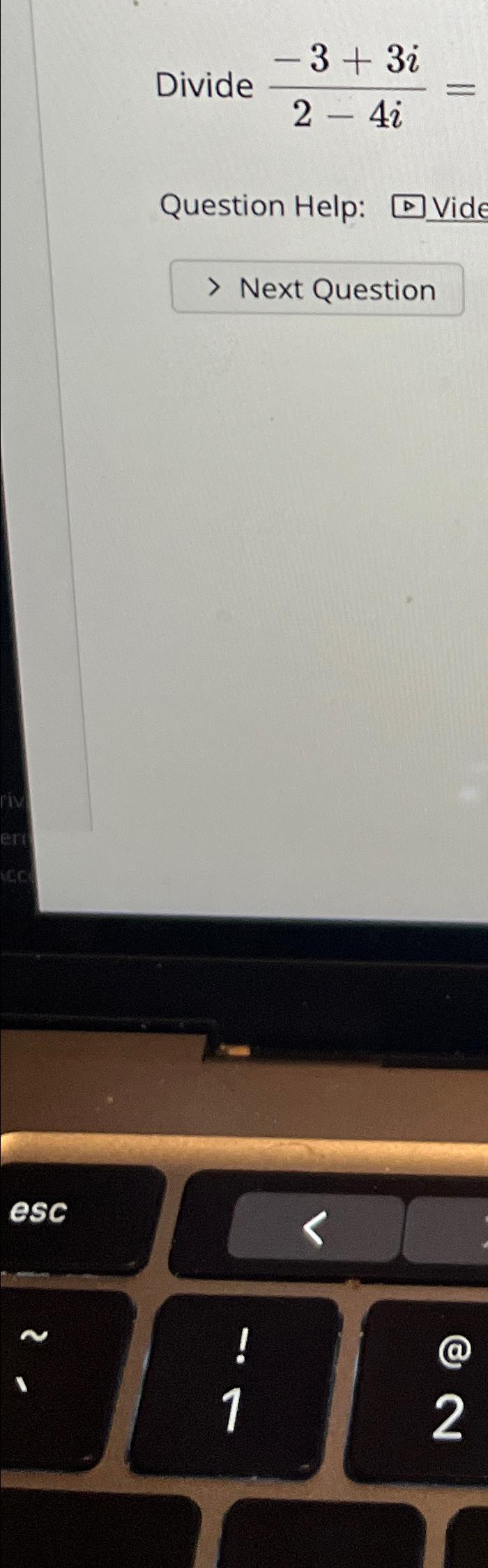 Solved Divide -3+3i2-4i=Question Help:Vid | Chegg.com