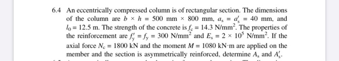 6.4 An eccentrically compressed column is of | Chegg.com