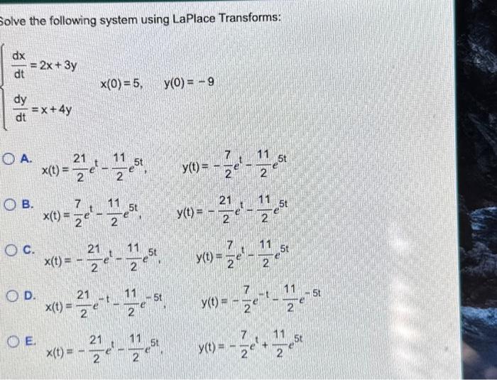 Solved Solve the following system using LaPlace Transforms: | Chegg.com