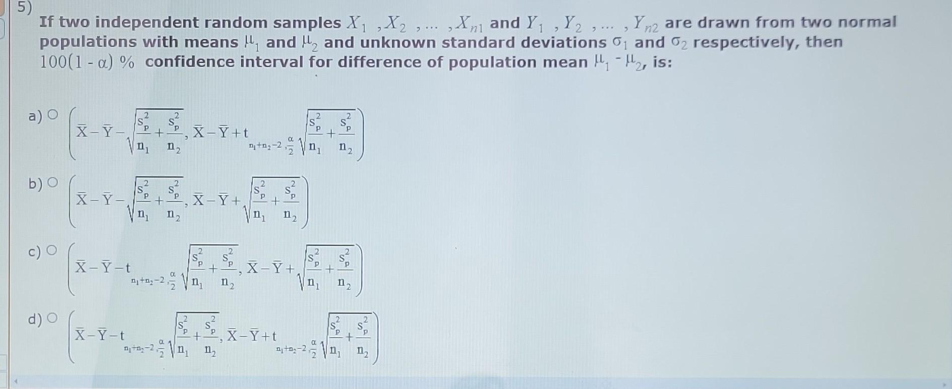 Solved 5) If two independent random samples X1,X2,…,Xn1 and | Chegg.com