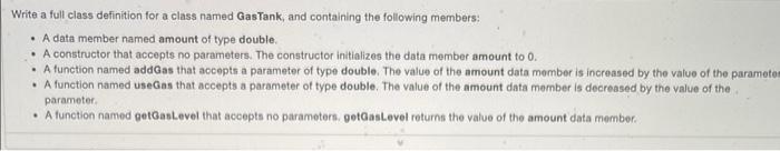 Solved Write a full class definition for a class named | Chegg.com Solved Write a full class definition for a class named | Chegg.com