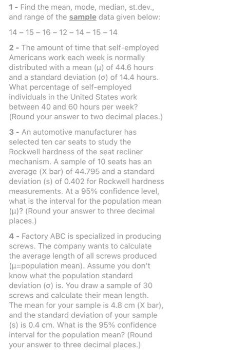 Solved 1 - Find the mean, mode, median, st.dev., and range | Chegg.com
