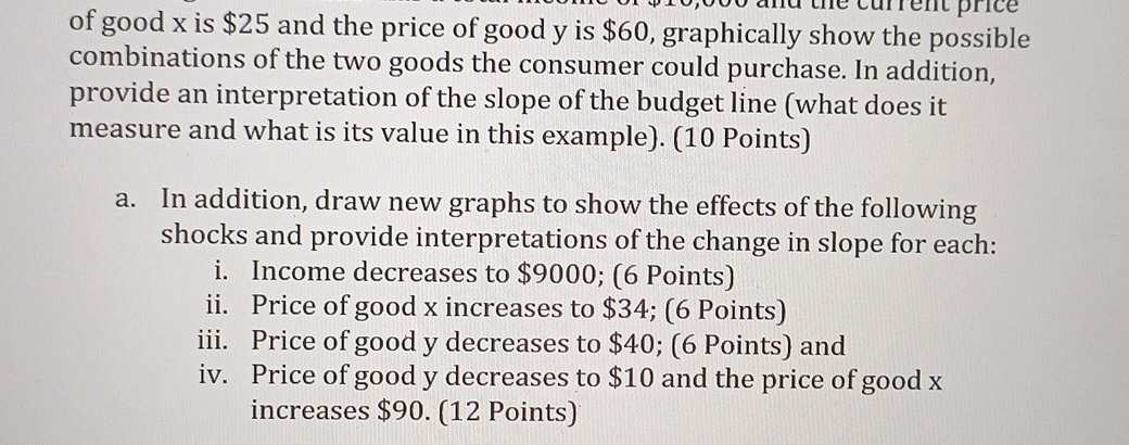Solved of good x ﻿is $25 ﻿and the price of good y ﻿is $60, | Chegg.com