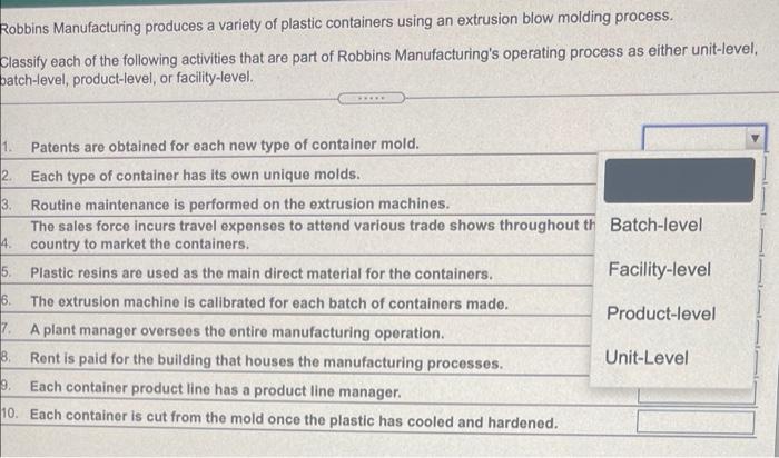 Solved Robbins Manufacturing produces a variety of plastic | Chegg.com