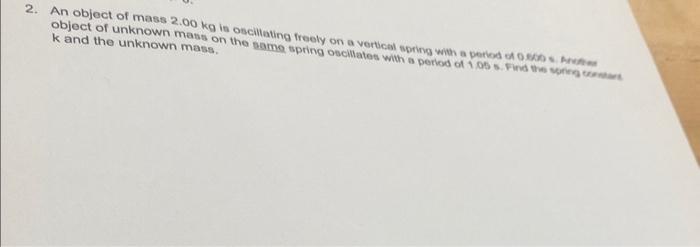 Solved 1. A block connected to a horizontal spring is in | Chegg.com
