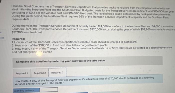 Solved Hannibal Steel Company has a Transport Services | Chegg.com