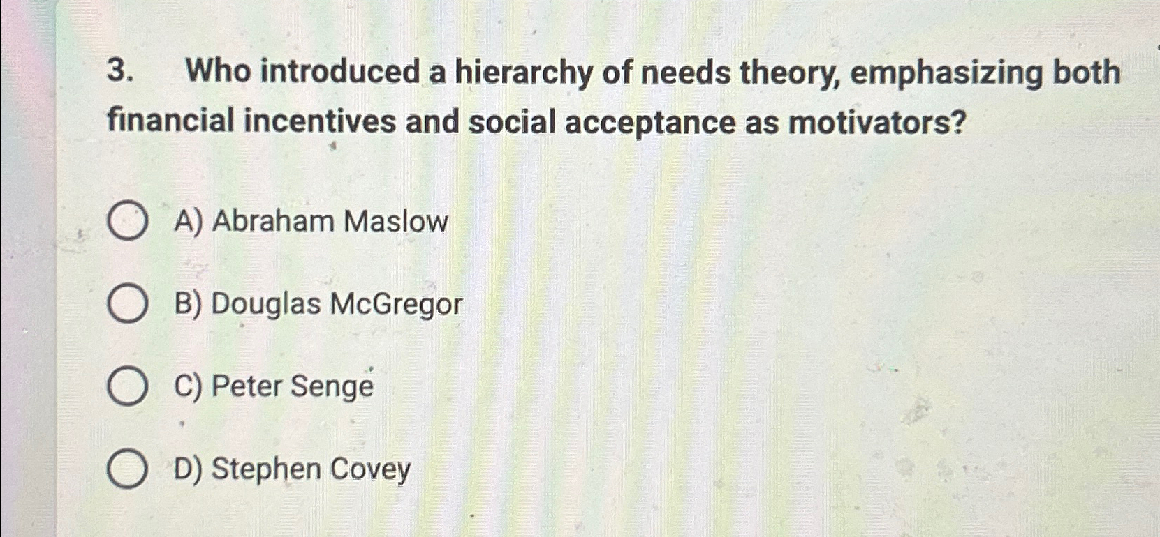 Solved Who introduced a hierarchy of needs theory, | Chegg.com