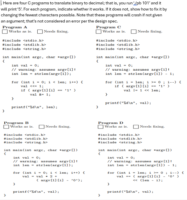 Solved Here are four C programs to translate binary to | Chegg.com