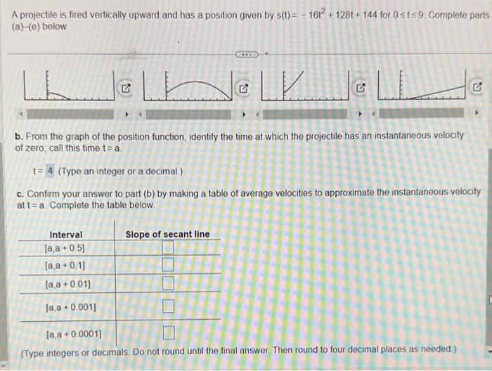 Solved A projectile is fired vertically upward and has a | Chegg.com