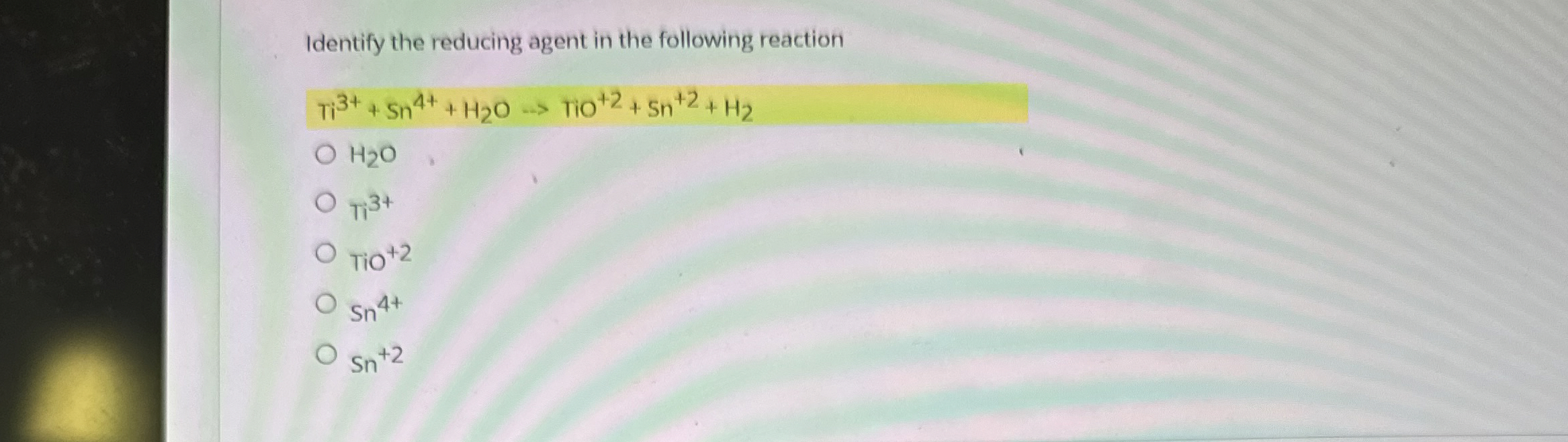 Solved Identify the reducing agent in the following | Chegg.com