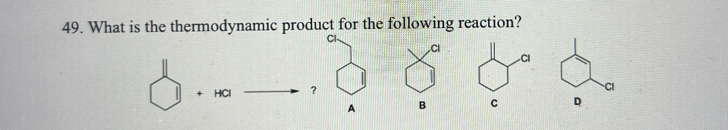 Solved What is the thermodynamic product for the following | Chegg.com