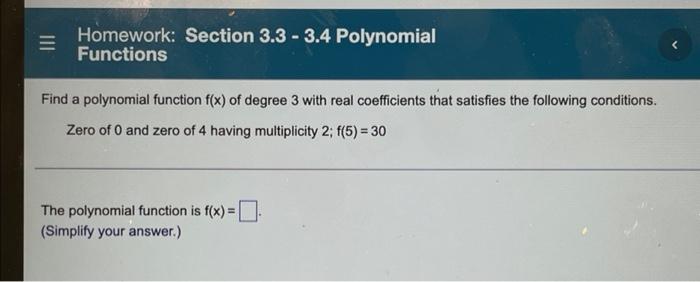 Solved = Homework: Section 3.3 -3.4 Polynomial Functions | Chegg.com