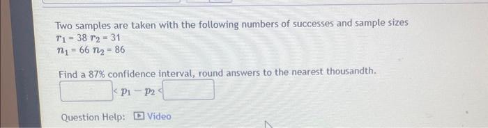 Solved Two samples are taken with the following numbers of | Chegg.com