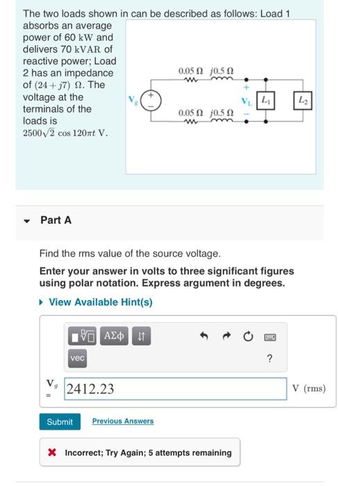 Solved The two loads shown in can be described as follows: | Chegg.com