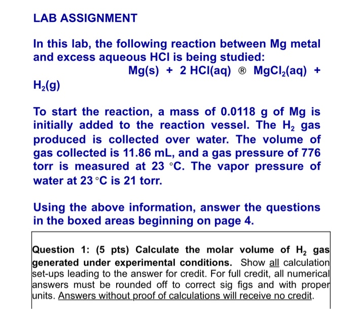 Solved 1. Calculate the molar volume of H, gas under | Chegg.com