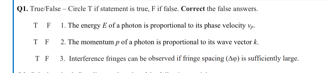 Solved Q1. True/False - Circle T if statement is true, F | Chegg.com Solved Q1. True/False - Circle T if statement is true, F | Chegg.com