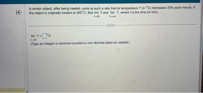 Solved A certain object, after being heated, cools at such a | Chegg.com