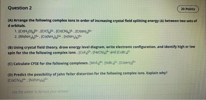 Solved Question 2 20 Points (A) Arrange the following | Chegg.com