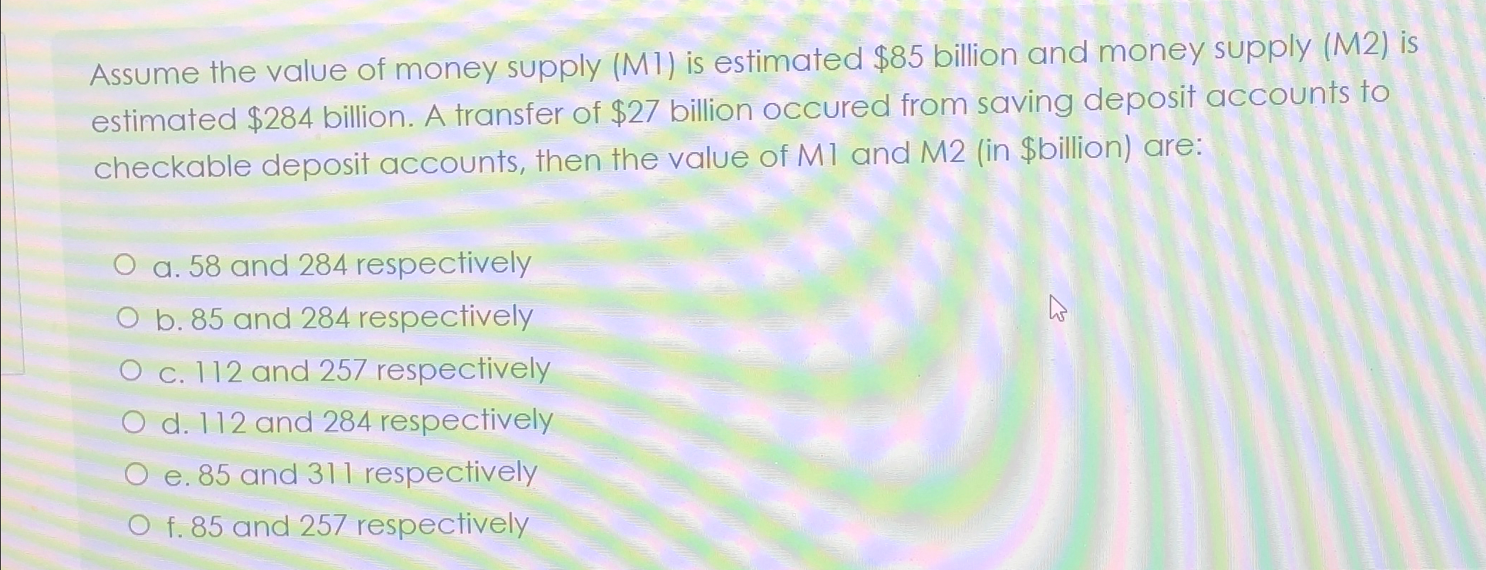 Solved Assume the value of money supply (M1) ﻿is estimated | Chegg.com