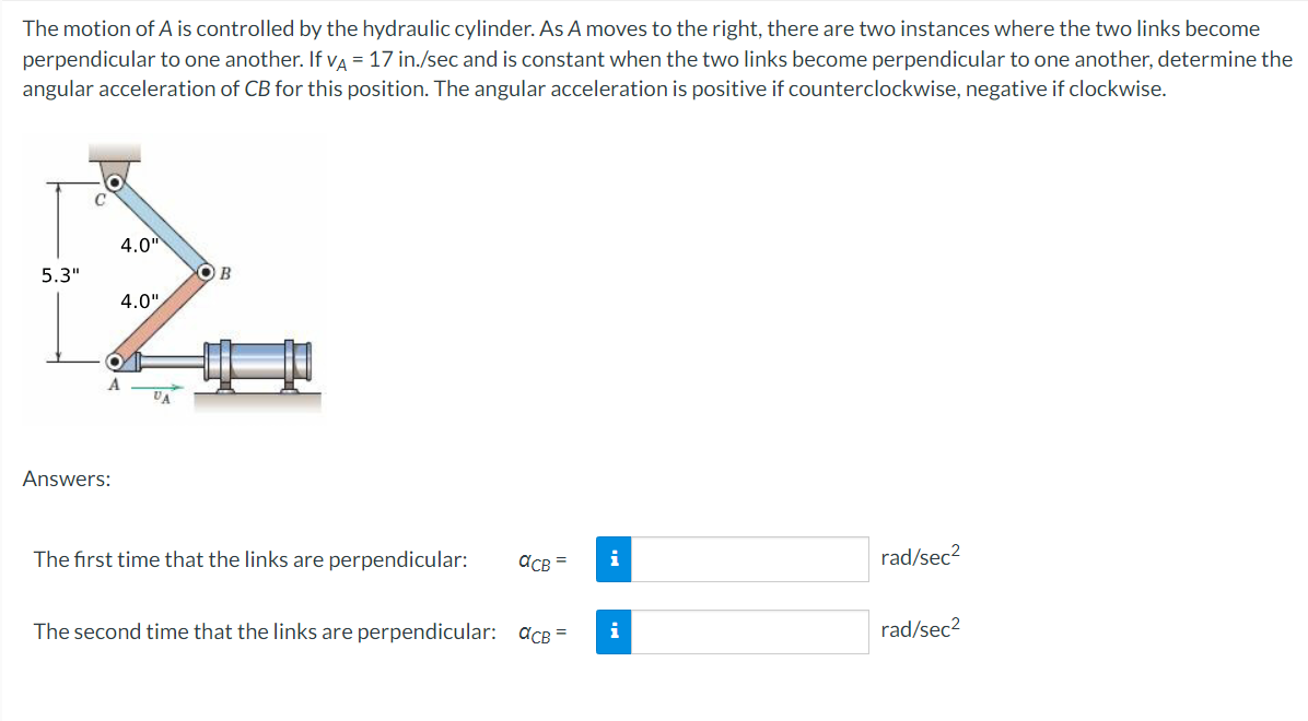 Solved The motion of A ﻿is controlled by the hydraulic | Chegg.com