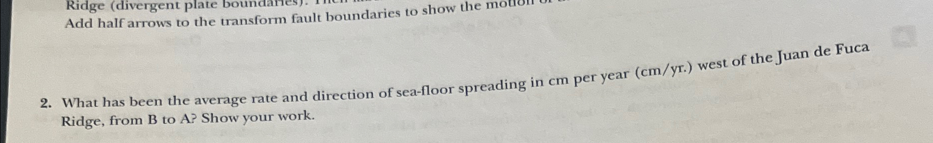 Solved Add half arrows to the transform fault boundaries to | Chegg.com