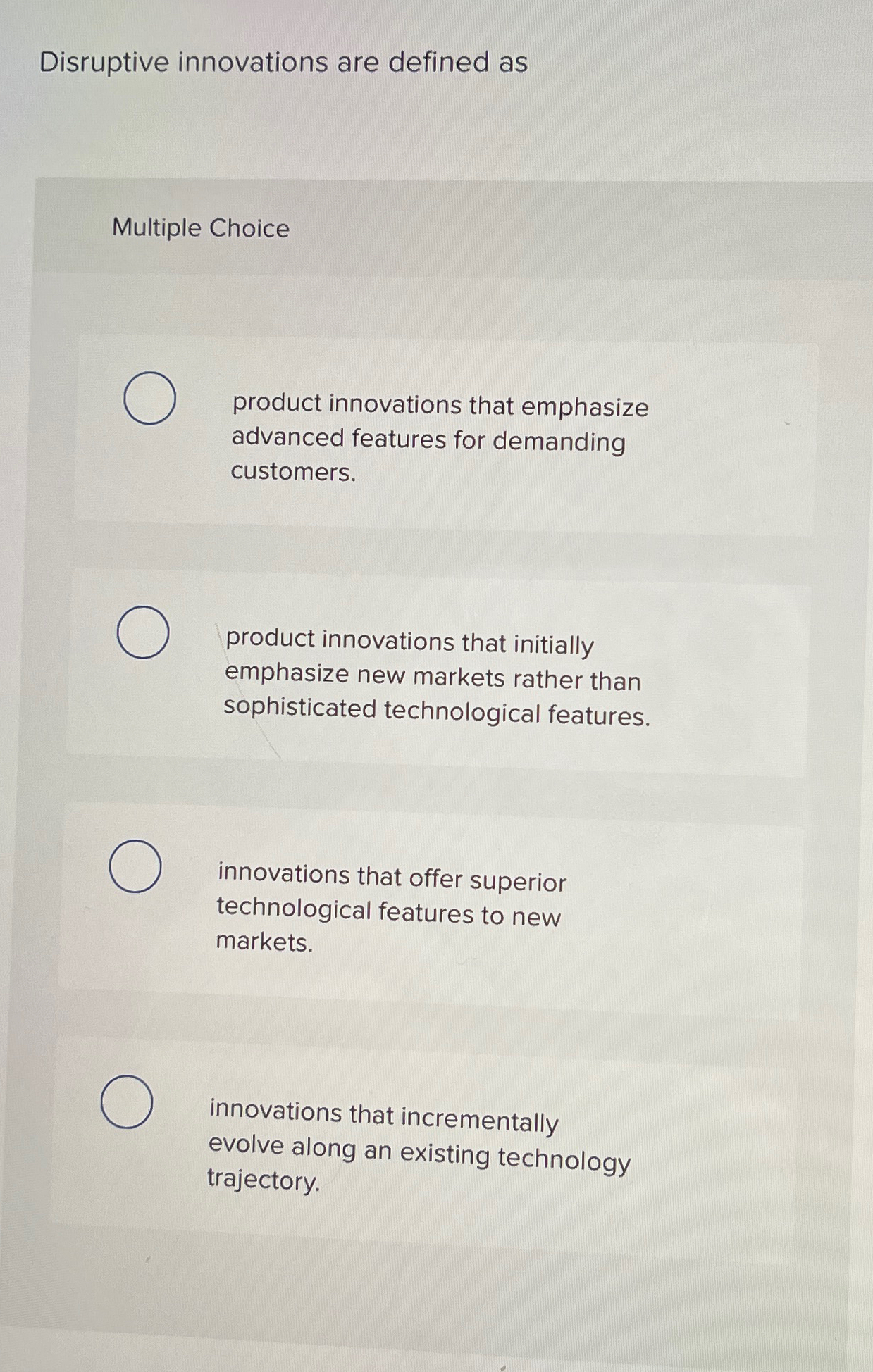 Solved Disruptive innovations are defined asMultiple | Chegg.com