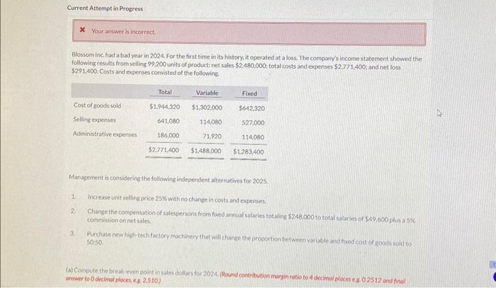 Solved Current Attempt in Progress Blossom Inc. had a bad | Chegg.com