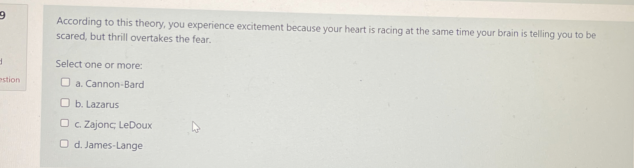 Solved 9According to this theory, you experience excitement | Chegg.com