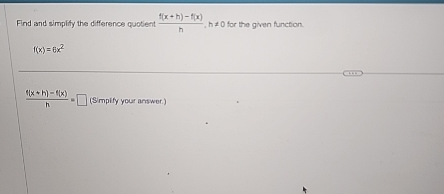 Solved Find and simplify the difference quotient | Chegg.com