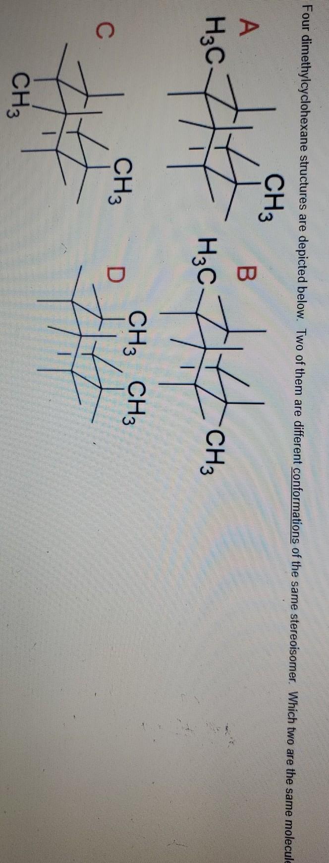 Solved Four dimethylcyclohexane structures are depicted | Chegg.com
