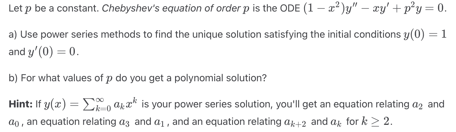 Solved Let p ﻿be a constant. Chebyshev's equation of order p | Chegg.com