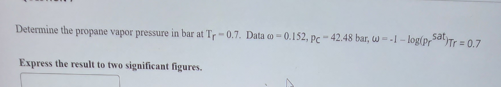 Solved Determine the propane vapor pressure in bar at | Chegg.com