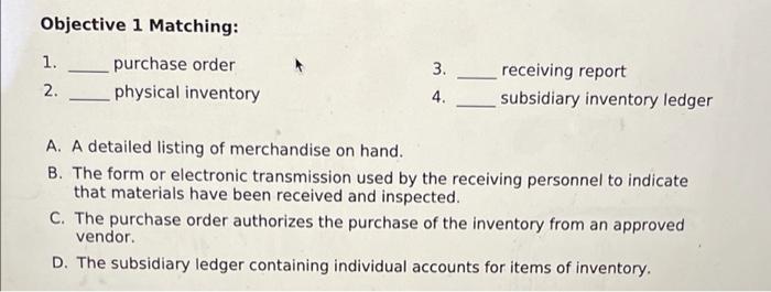 Solved Objective 1 Matching: 1. 2. 3. purchase order | Chegg.com
