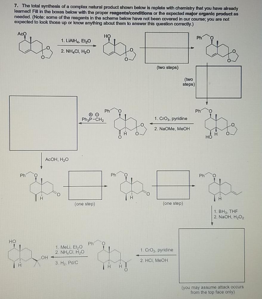 Solved 7. The total synthesis of a complex natural product | Chegg.com