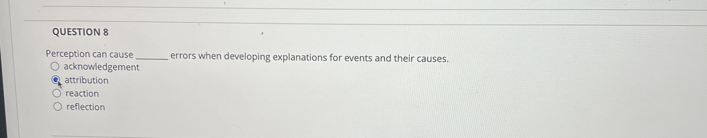 Solved QUESTION 8Perception can cause ﻿errors when | Chegg.com