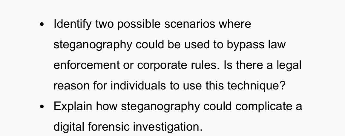 Solved Identify two possible scenarios where steganography | Chegg.com Solved Identify two possible scenarios where steganography | Chegg.com