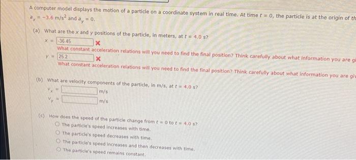 Solved A computer model displays the motion of a particle on | Chegg.com
