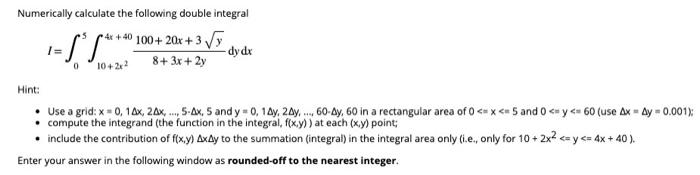 Numerically calculate the following double integral | Chegg.com
