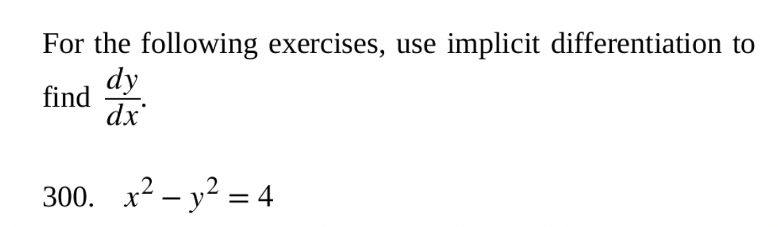 Solved For the following exercises, use implicit | Chegg.com