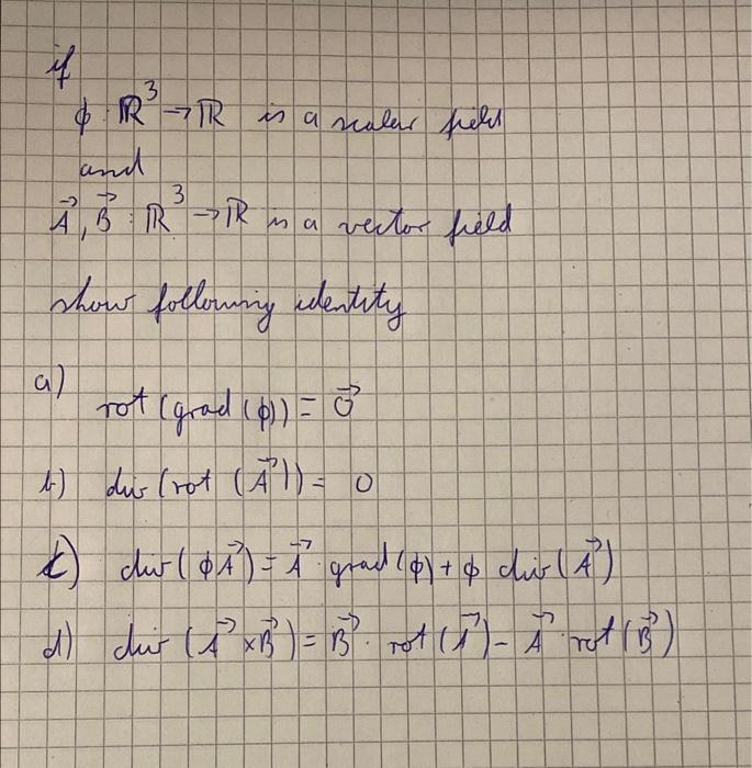Solved ϕR3→R is a sular fiels and A,B:R3→R in a vector field | Chegg.com