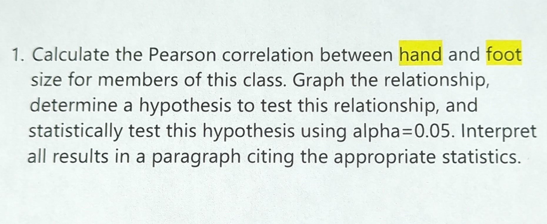 Solved 1. Calculate the Pearson correlation between hand and | Chegg.com