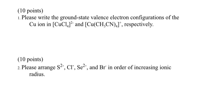 Solved (10 points) 1. Please write the ground-state valence | Chegg.com