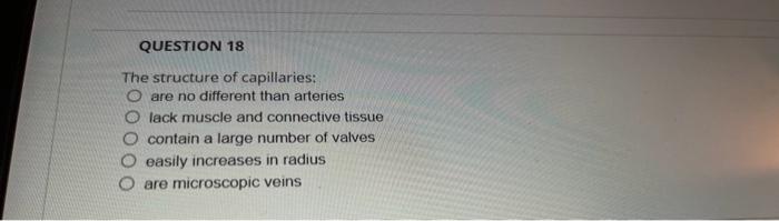 Solved The structure of capillaries: are no different than | Chegg.com