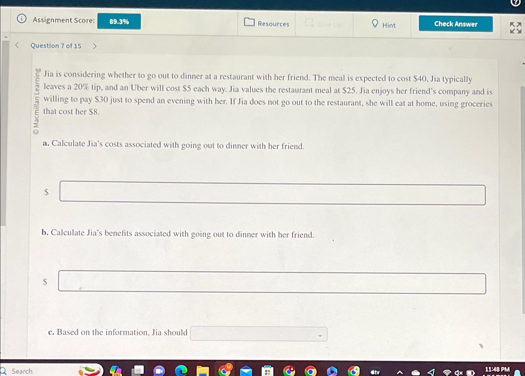 Solved Assignment Score:ResourcesHintQuestion 7 ﻿of 15Jia is | Chegg.com
