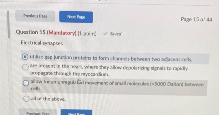 Solved Electrical synapses utilize gap junction proteins to | Chegg.com