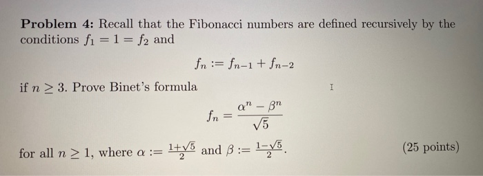 Solved I Problem 4: Recall that the Fibonacci numbers are | Chegg.com