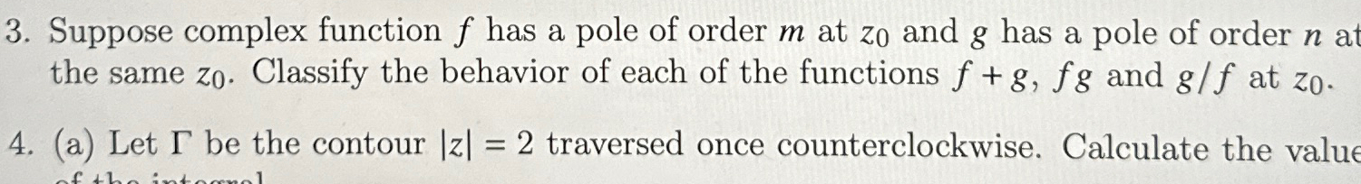 Solved Suppose complex function f ﻿has a pole of order m ﻿at | Chegg.com