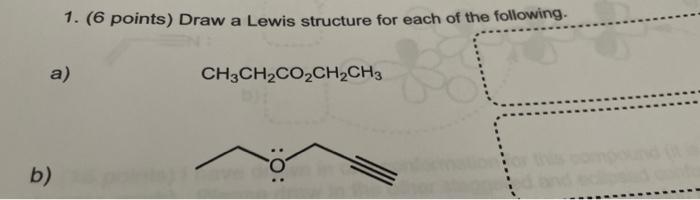 Solved 1. (6 points) Draw a Lewis structure for each of the | Chegg.com